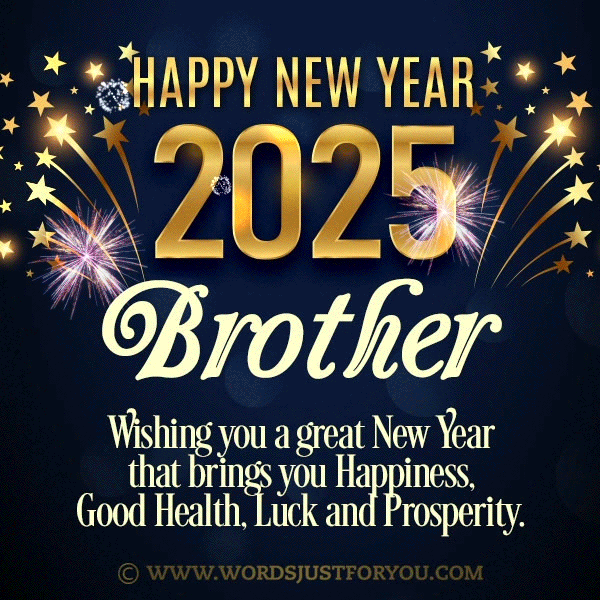 2025 Happy New Year Brother GIF » WordsJustforYou.com - Original ...