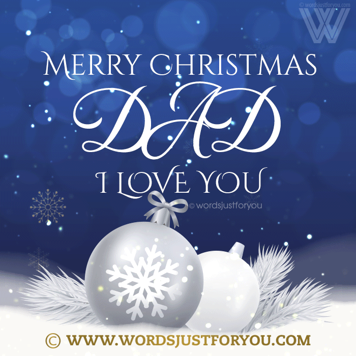 Merry Christmas Dad » WordsJustforYou.com - Original Creative Animated GIFs