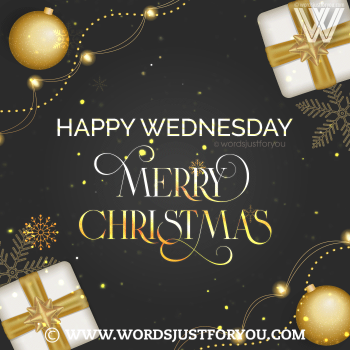 Wednesday Christmas Greetings » WordsJustforYou.com - Original Creative ...