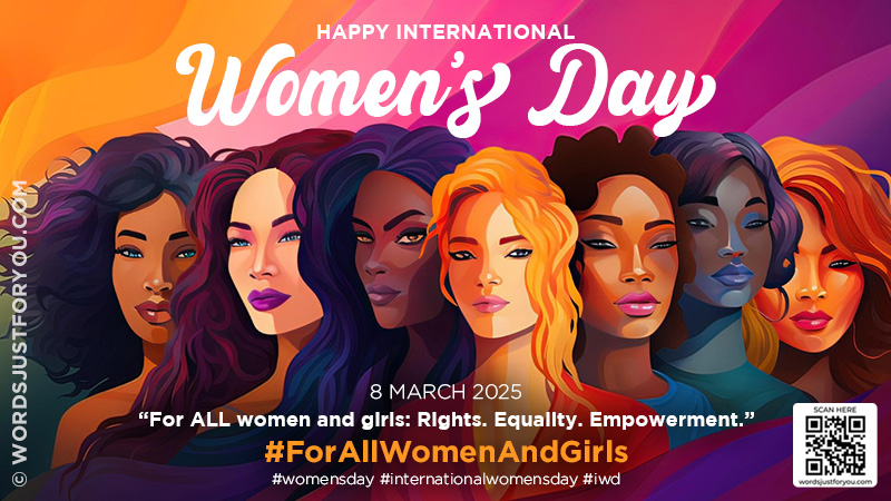 Happy Women's Day 2025 » WordsJustforYou.com - Original Creative ...